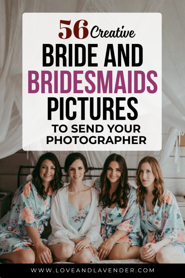 65 Bride and Bridesmaid Pictures to Build Your Wedding Shot List Around ...